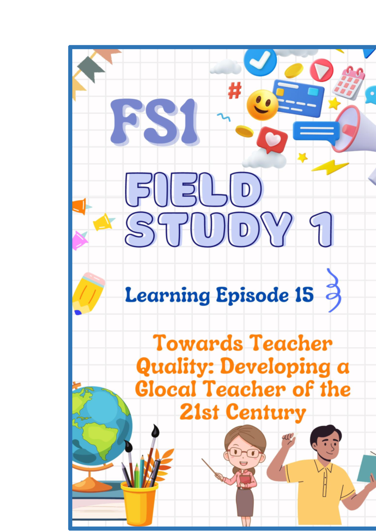 FS1 Episode 15 - SPARK YOUR INTEREST Moving towards teacher quality ...