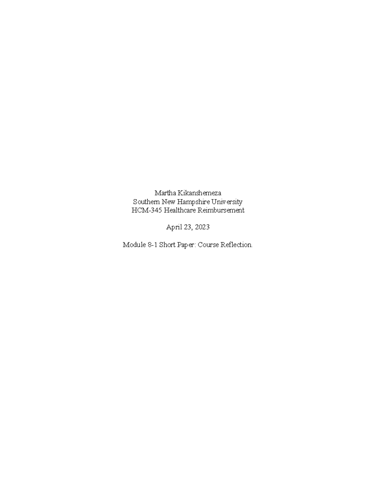 HCM-345 Module 8-1 Reflection: Insights on Healthcare Reimbursement ...