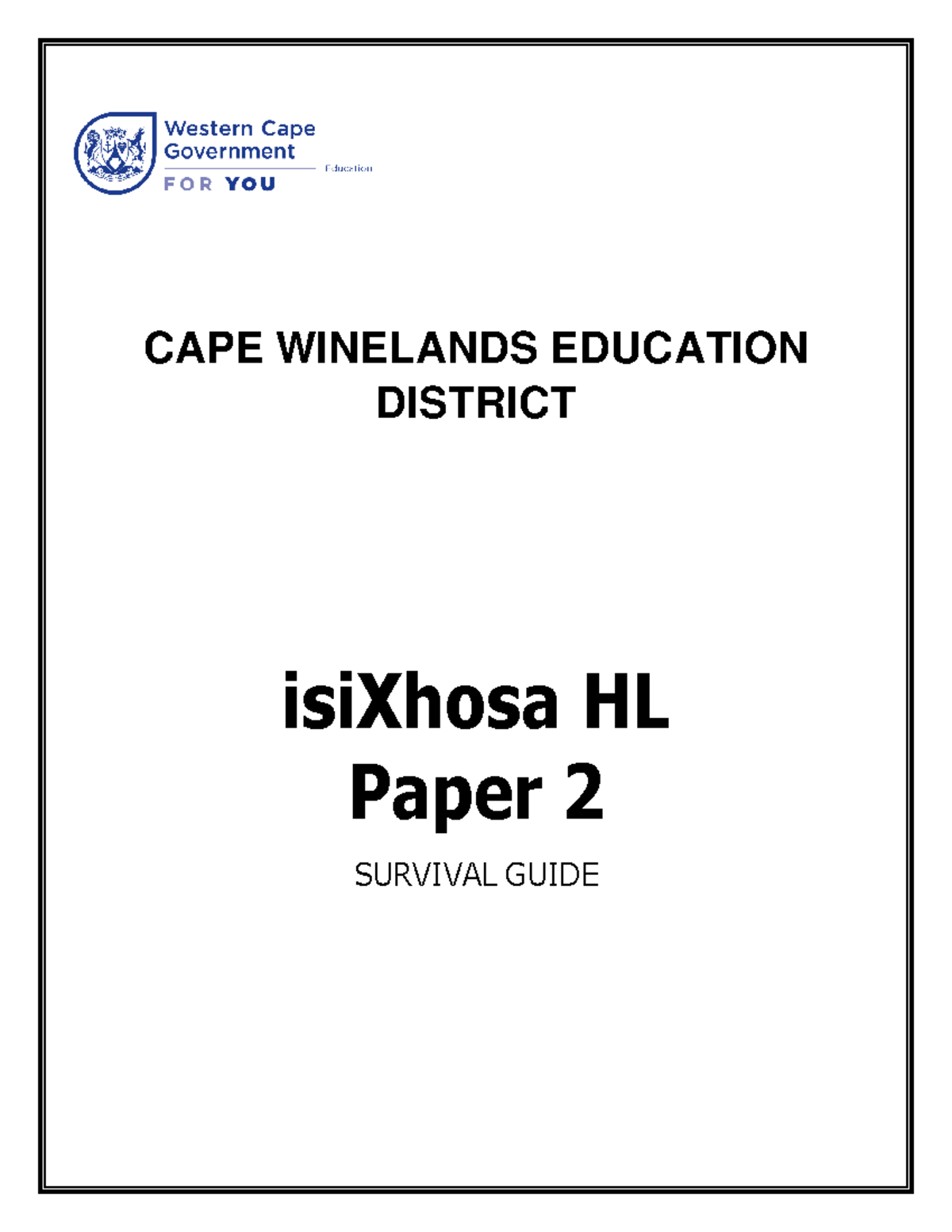 CAPE ISIXHOSA HL P2 Survival Guide for Paper 2 Exam Preparation - Studocu