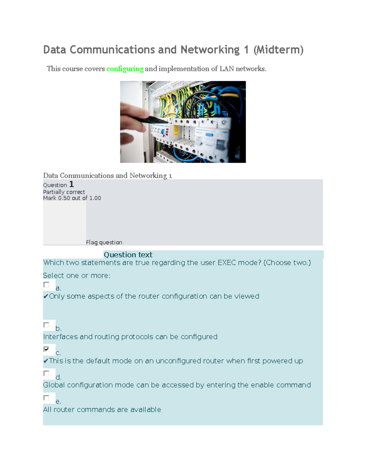 Data Communications And Networking 1 Data Communications And Networking 1 Question 1 Partially