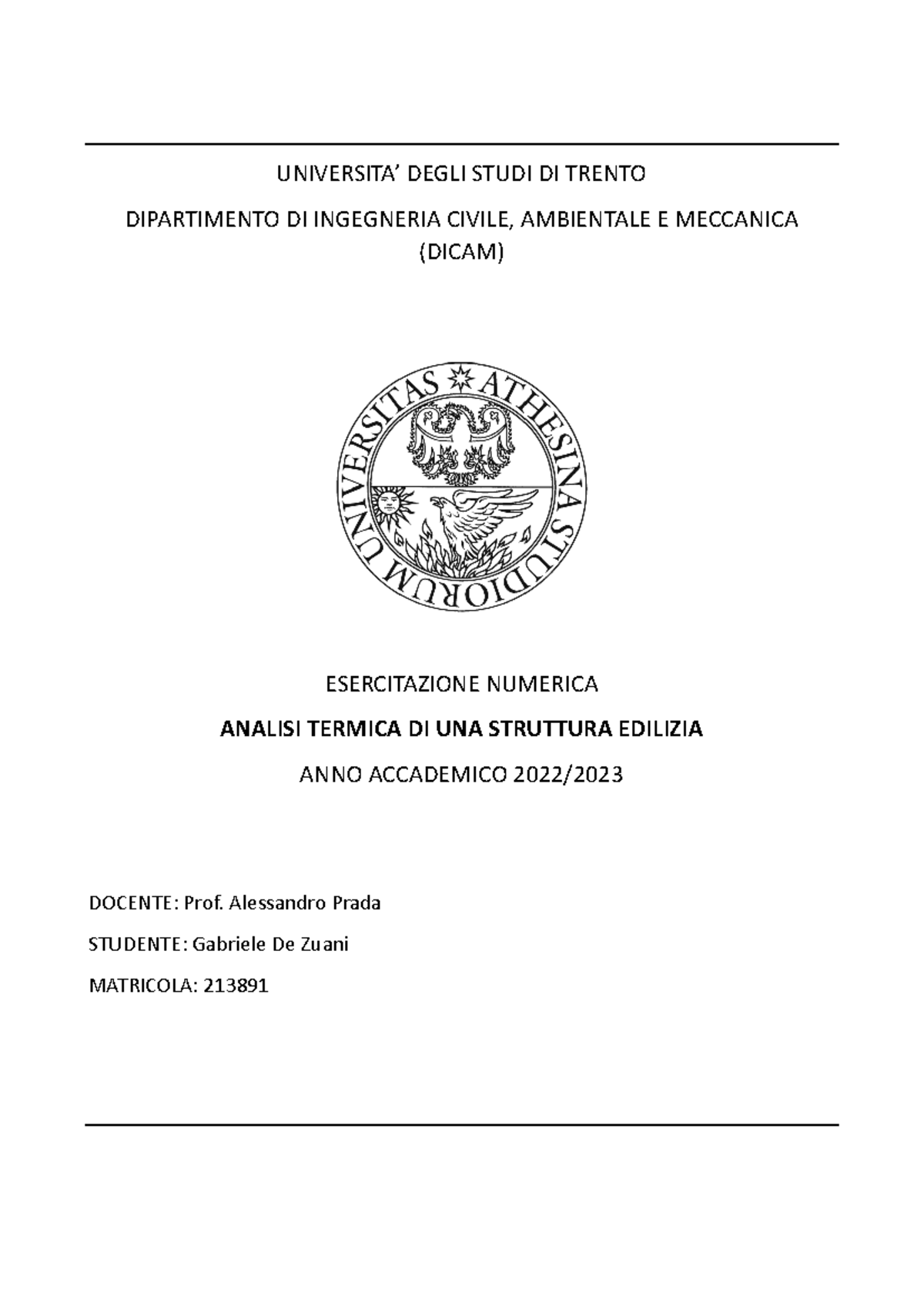 Analisi Termica Struttura Edilizia - DEGLI STUDI DI TRENTO DICAM - Studocu