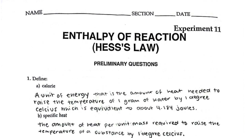 CHEM 101: Experiment 11 - Enthalpy of Reaction (Hess's Law) Preliminary - Studocu