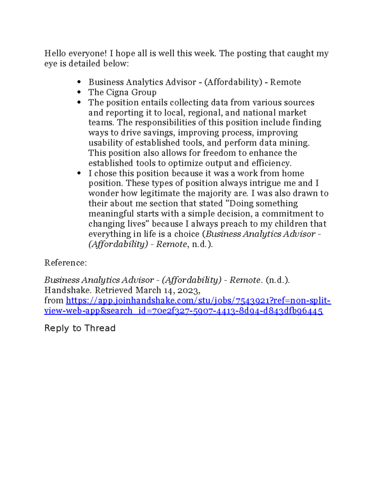 3-2 Discussion Job Position Exploration - Hello everyone! I hope all is ...