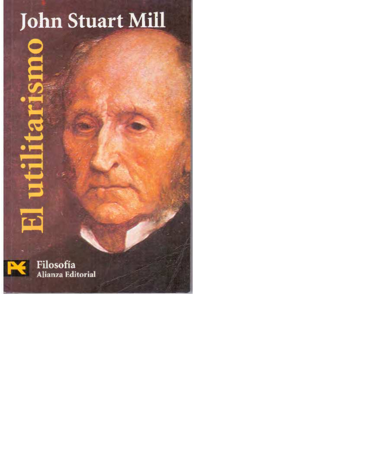 John Stuart Mill El utilitarismo pdf - í' El utilitarismo Cn sistema de ...