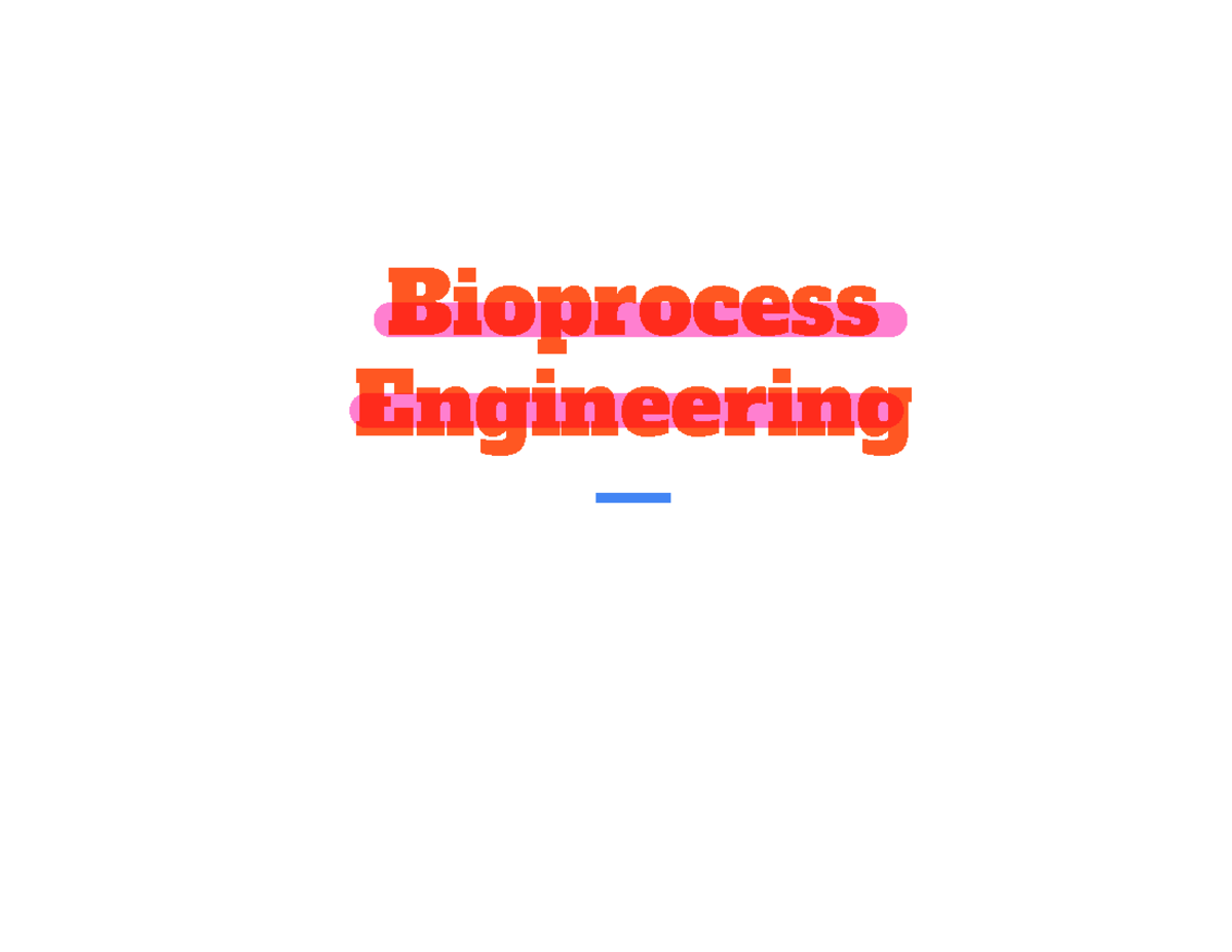 Bioprocess Engineering (ENG-450): Techniques & Applications Overview ...