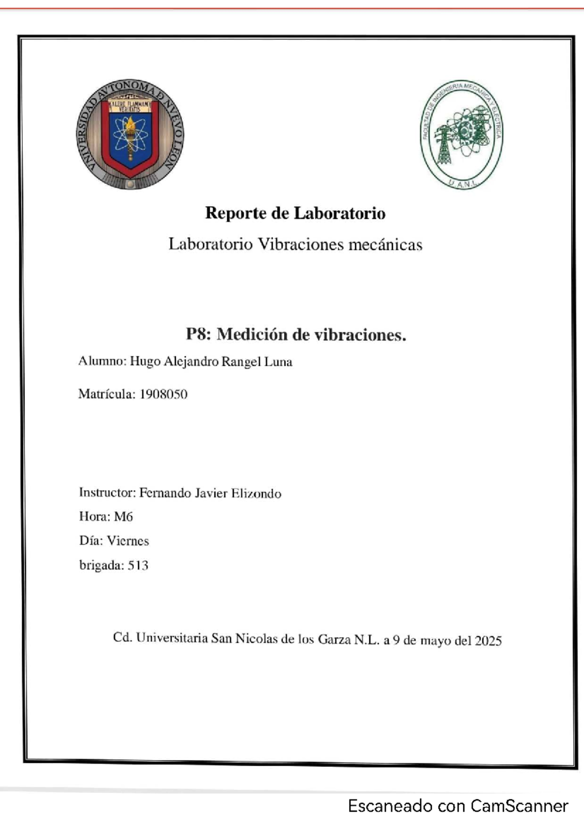 Reporte de Laboratorio P8: Medición de Vibraciones - 513-1908050 - Studocu