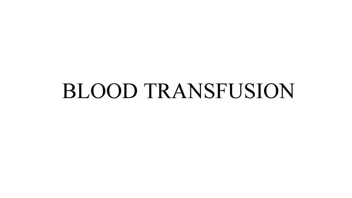 Blood Transfusion: Nursing Responsibilities & Complications Overview ...