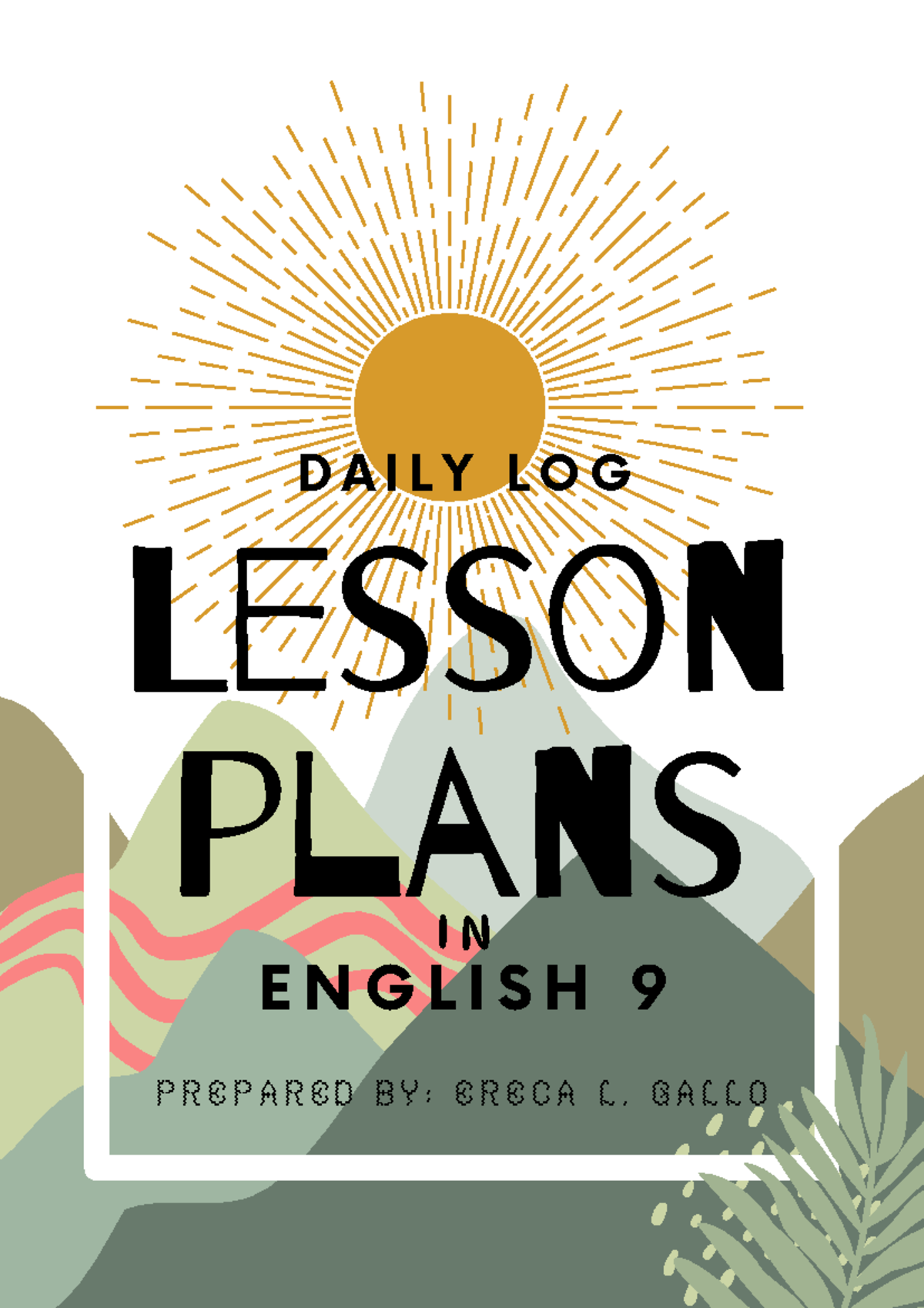 Daily LOG IN English 9 - cover page - Lesson plans D A I L Y L O G I N ...