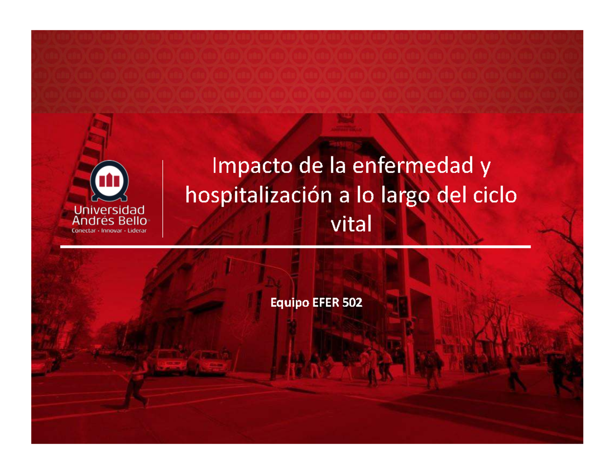 Impacto de la Hospitalización en Niños y Ancianos - EFER 502 - Studocu