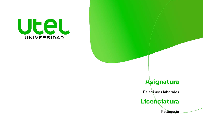 Relaciones Laborales - Tarea Asesor Virtual Semana 4 - Lic. Pedagogía - Studocu