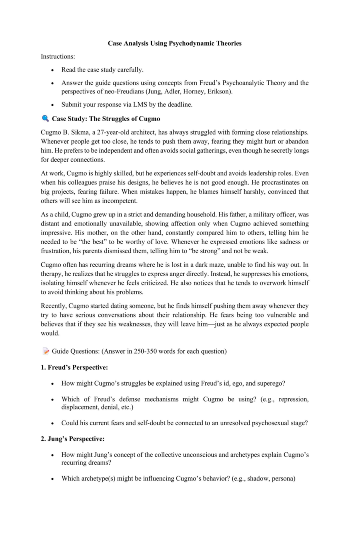 Case Analysis Using Psychodynamic Theories - Answer the guide questions using concepts from ...