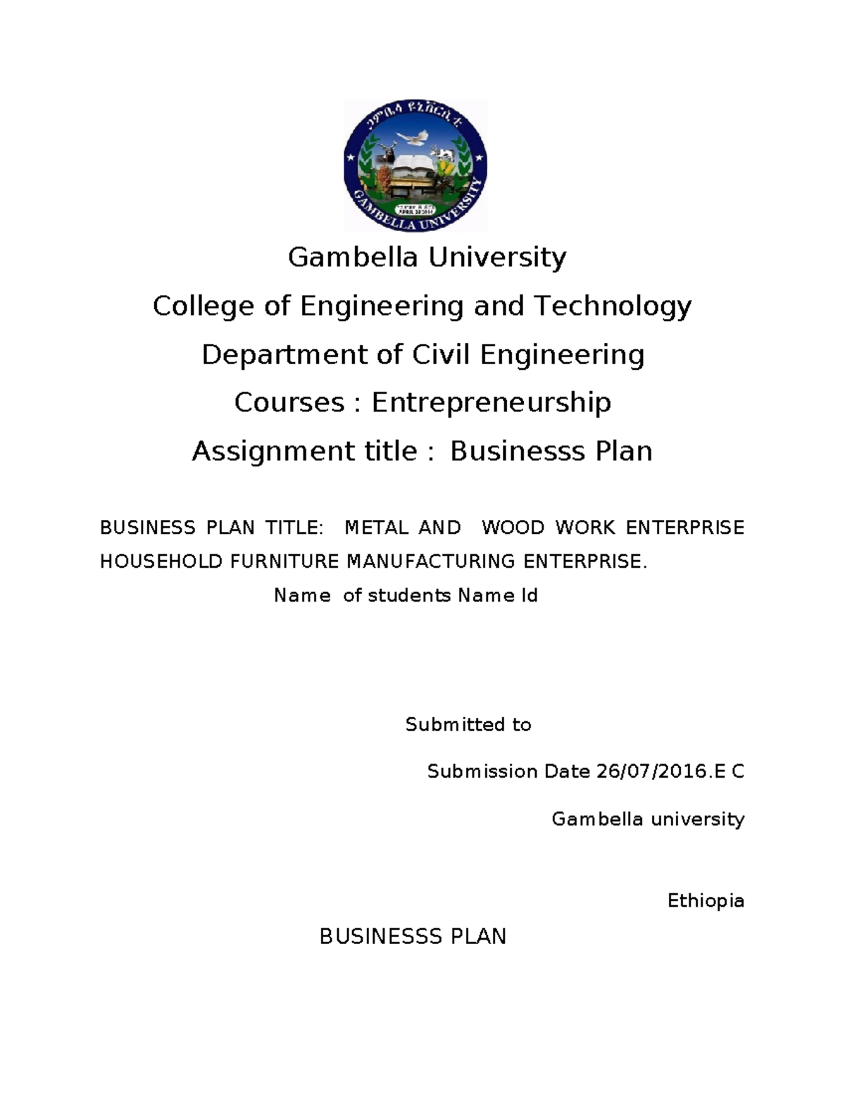 Business Plan for Metal & Wood Work Enterprise - ENTR 101 - Studocu