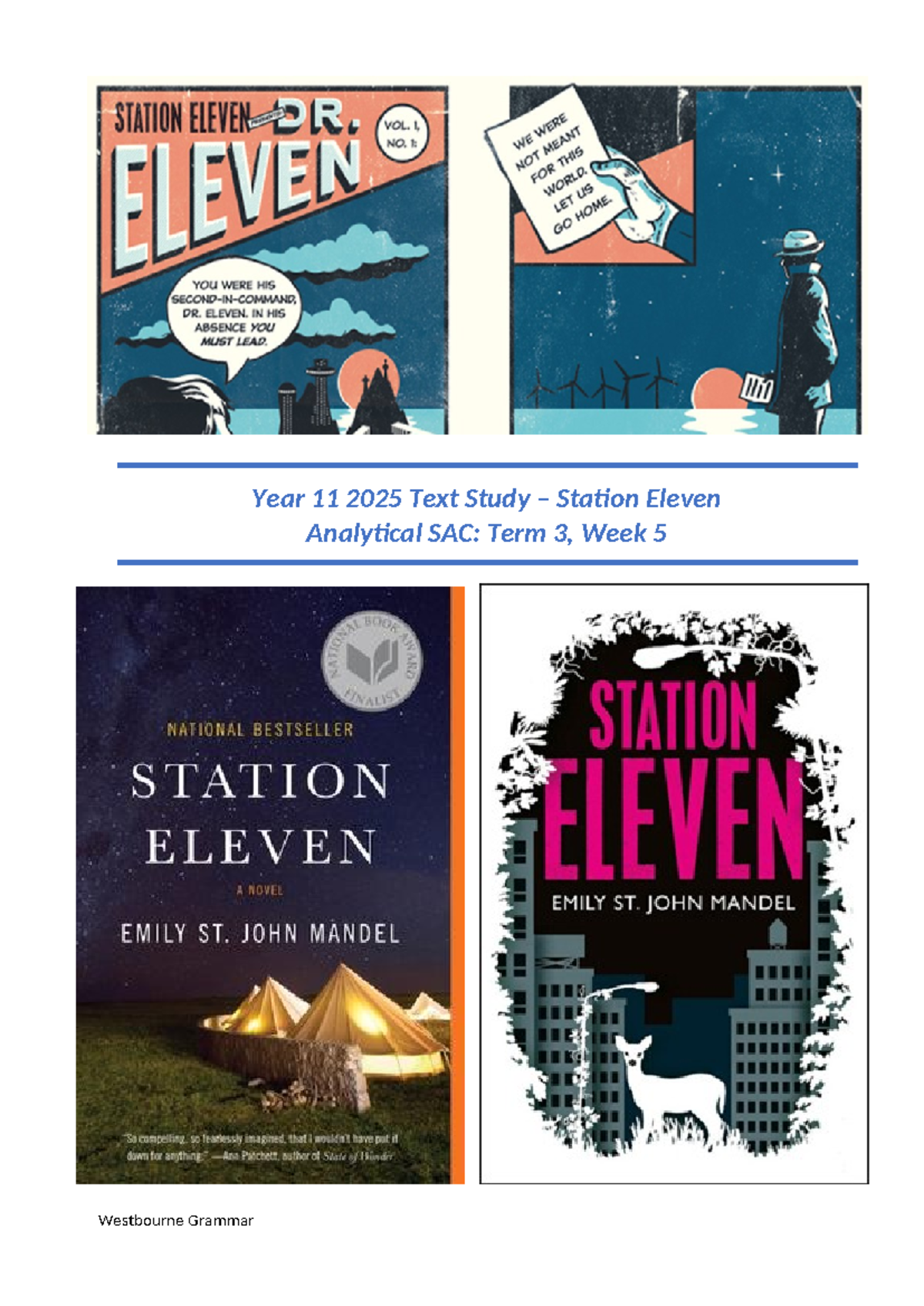 Year 11 2025 Text Study: Analytical SAC on Station Eleven - Studocu