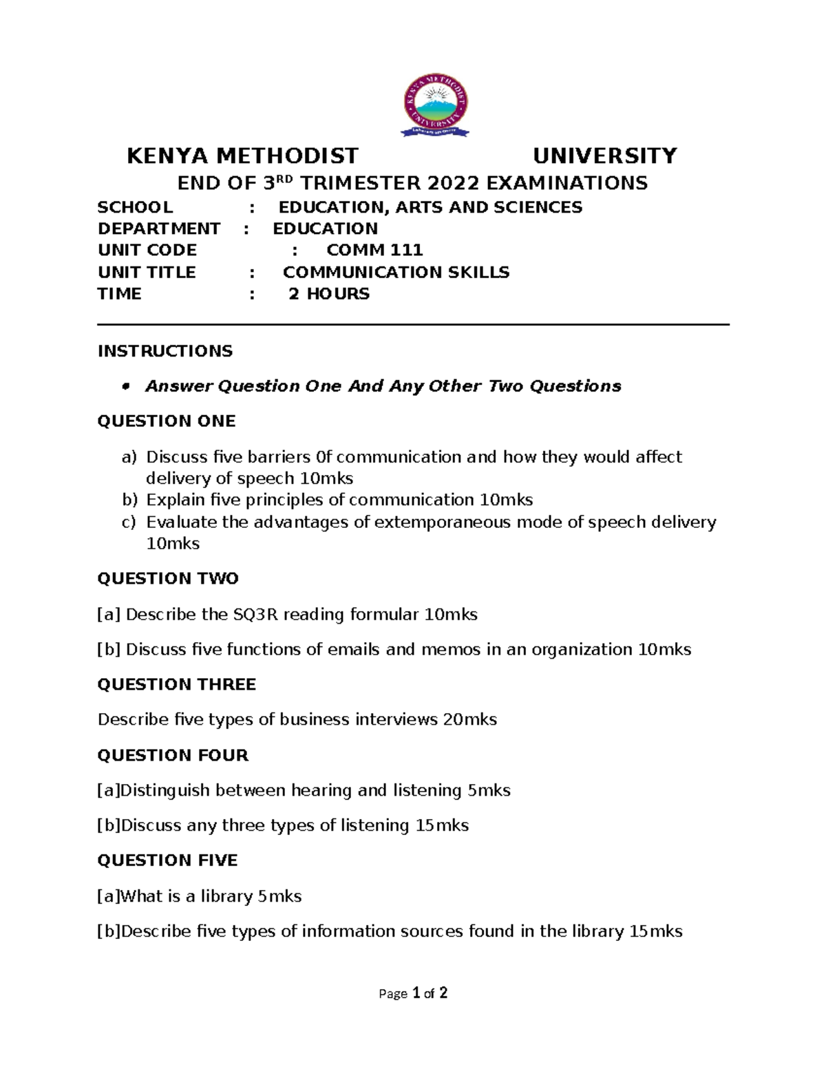 Comm 111 3rd trimester 2022 - KENYA METHODIST UNIVERSITY END OF 3 RD TRIMESTER 2022 EXAMINATIONS ...