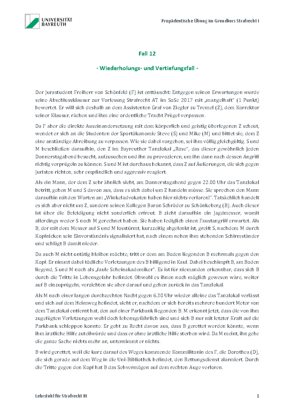 Fall 12: Strafrecht AT - Jurastudent und Körperverletzung (SoSe 2017 ...