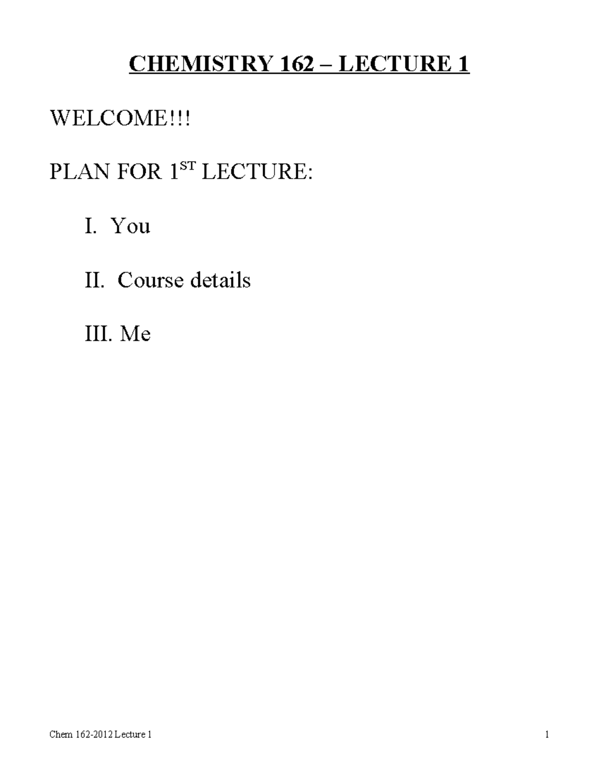 CHEM 162 LECTURE 1: INTRODUCTION AND COURSE REQUIREMENTS - Studocu