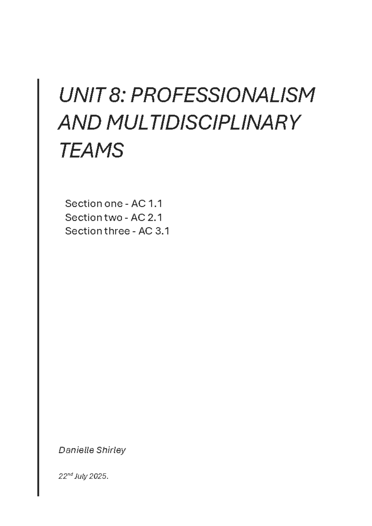 Unit 8: Professionalism & Multidisciplinary Teams Overview - Studocu