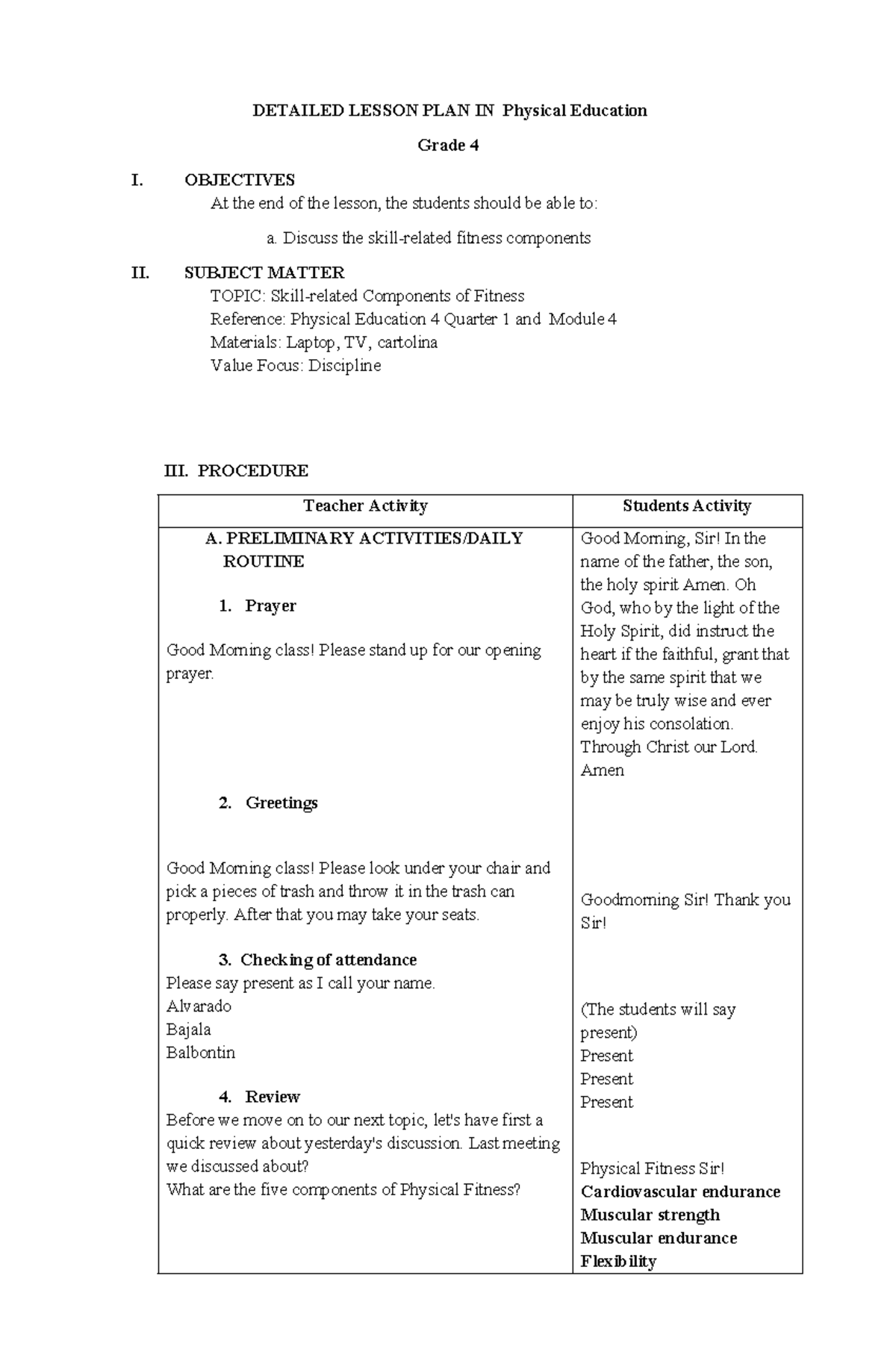 DETAILED LESSON PLAN IN PE 4: Components of Fitness and Activities ...