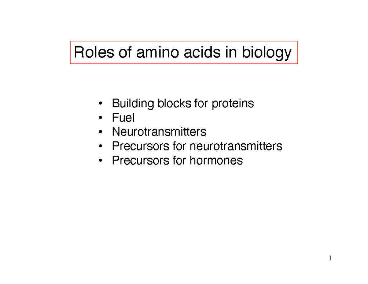Roles and Functions of Amino Acids in Biology - S2025 L8 - Roles of amino acids in biology ...