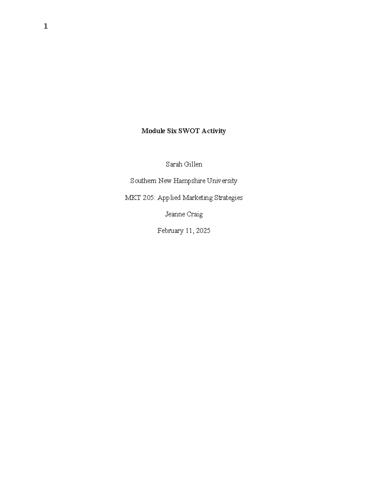 Module 6 SWOT Activity - MKT-205 - 1 Module Six SWOT Activity Sarah ...