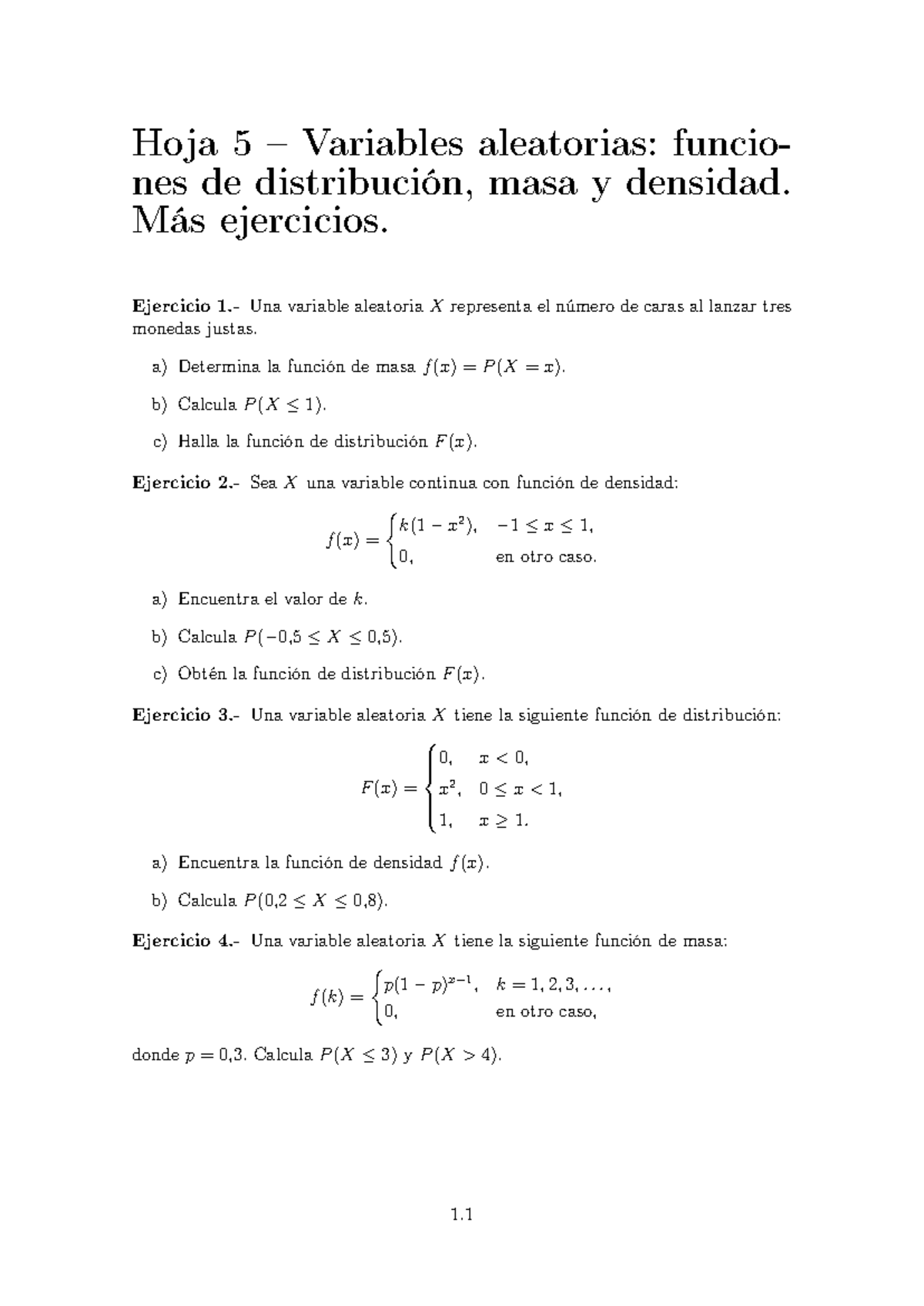 Ejercicios de Variables Aleatorias: Funciones de Distribución y ...