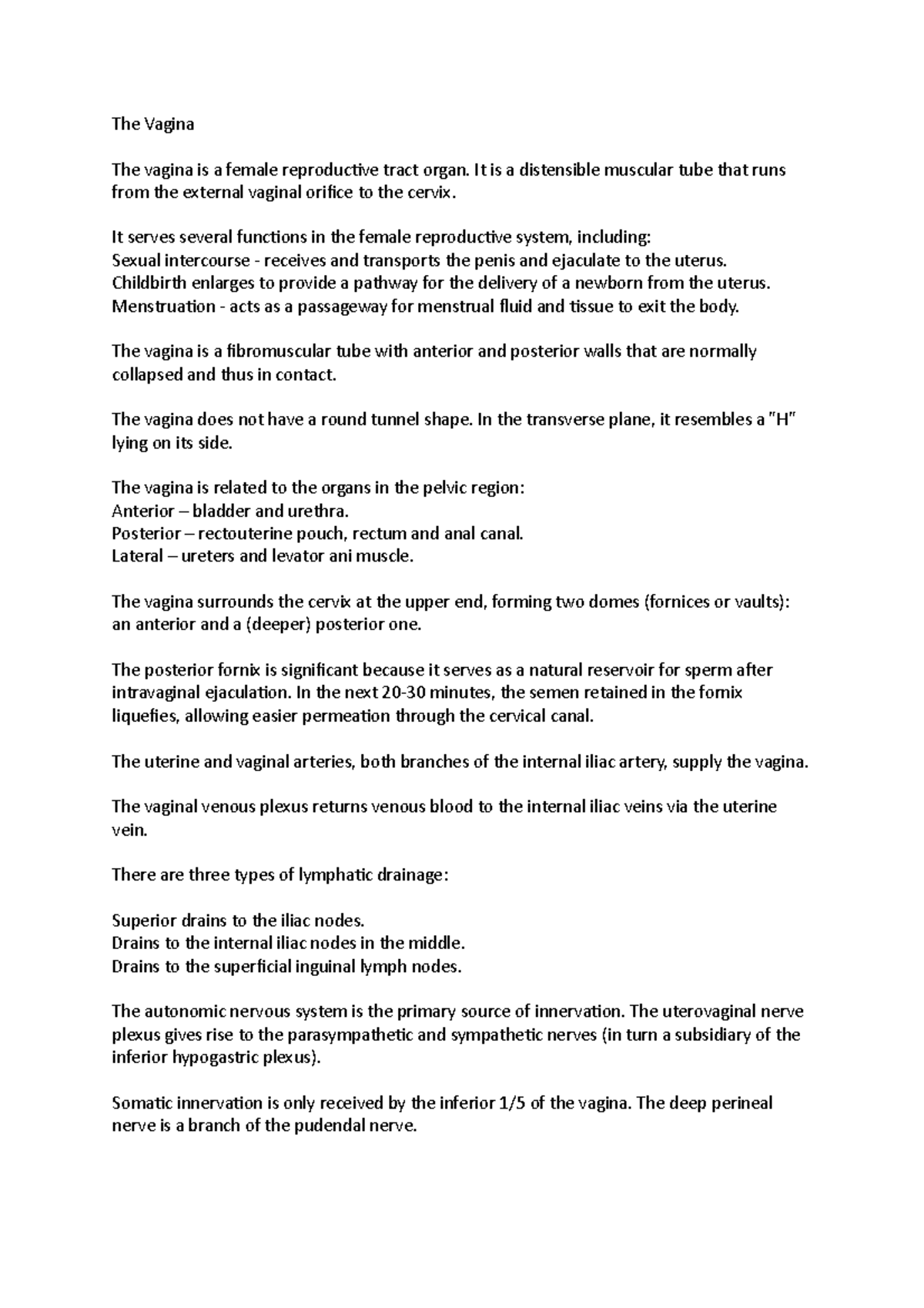 The Vagina - Anatomy notes - The Vagina The vagina is a female ...