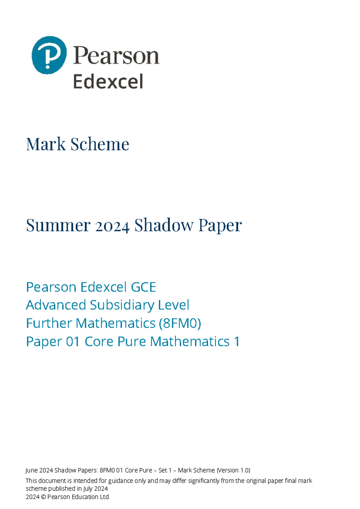 Mark Scheme for 8FM0 01 AS Core Pure Mathematics June 2024 Shadow Paper ...