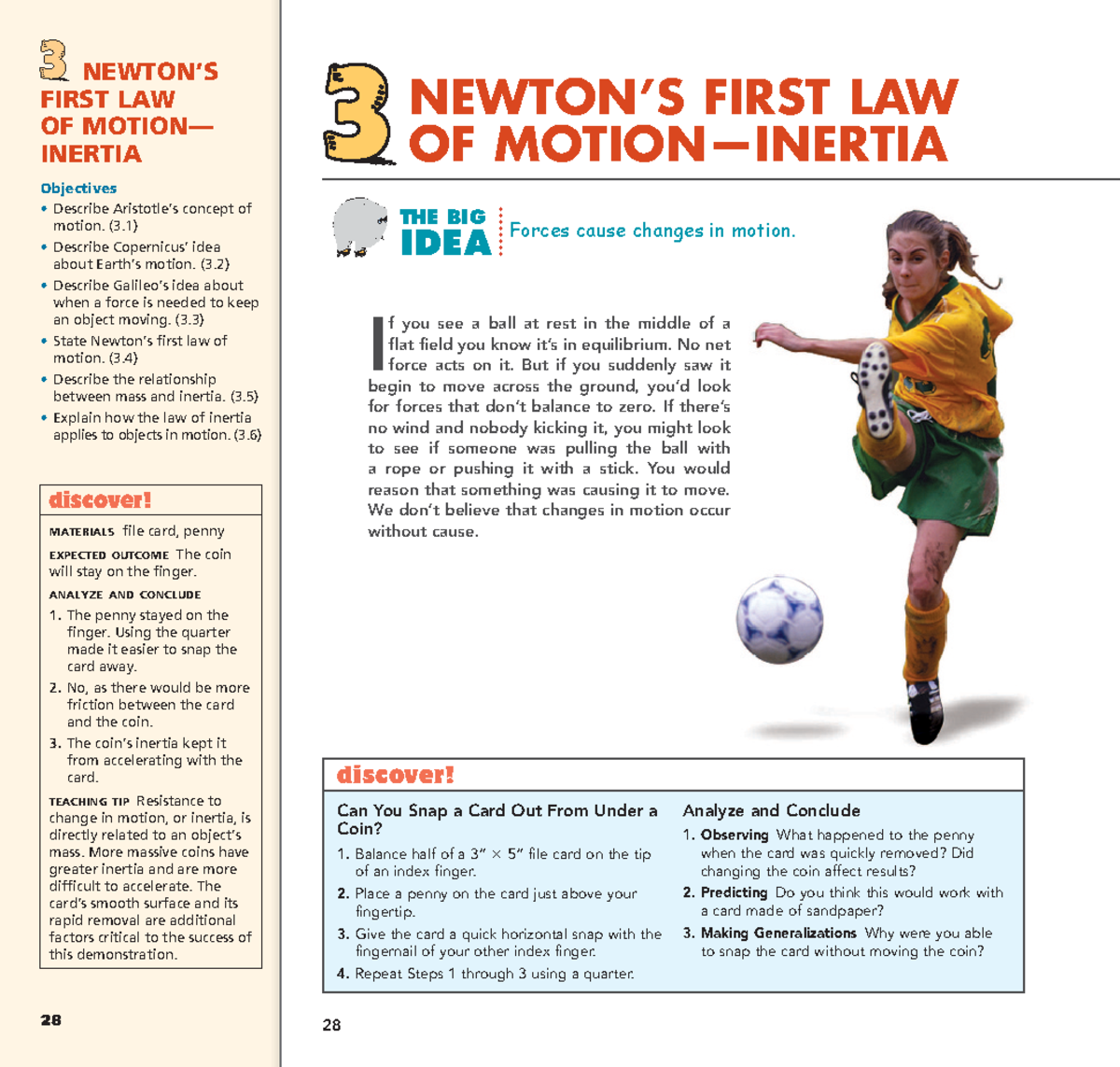 Ch - nohvvkjbjvk - 28 NEWTON’S FIRST LAW OF MOTION—INERTIA Forces cause changes in motion. 3 THE ...