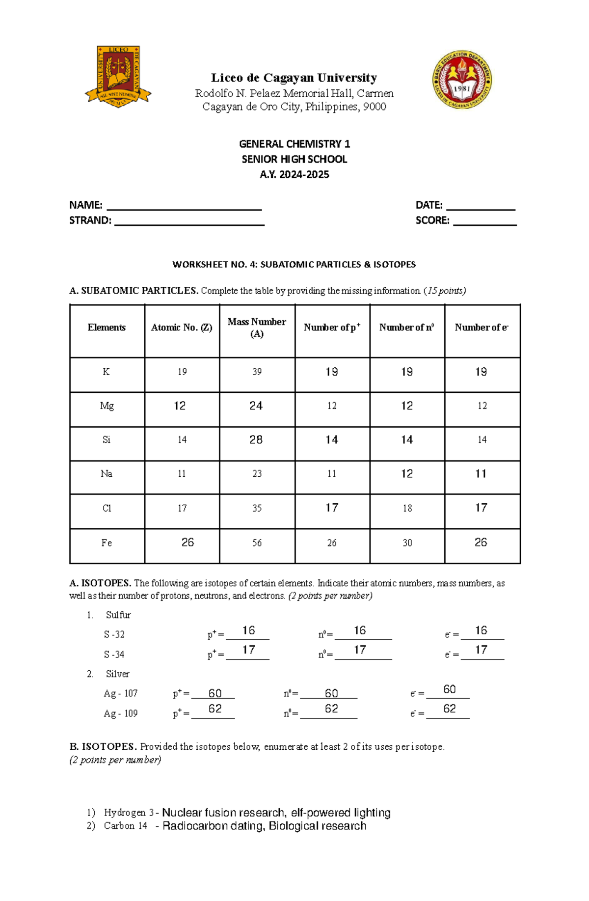 WORKSHEET #4 & #6: Subatomic Particles, Isotopes, Ionic & Molecular ...