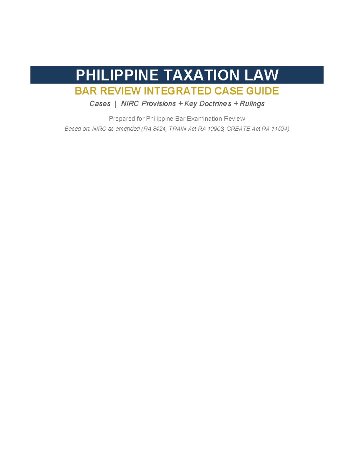 PHILIPPINE TAXATION LAW BAR REVIEW: INTEGRATED CASE GUIDE (NIRC) - Studocu