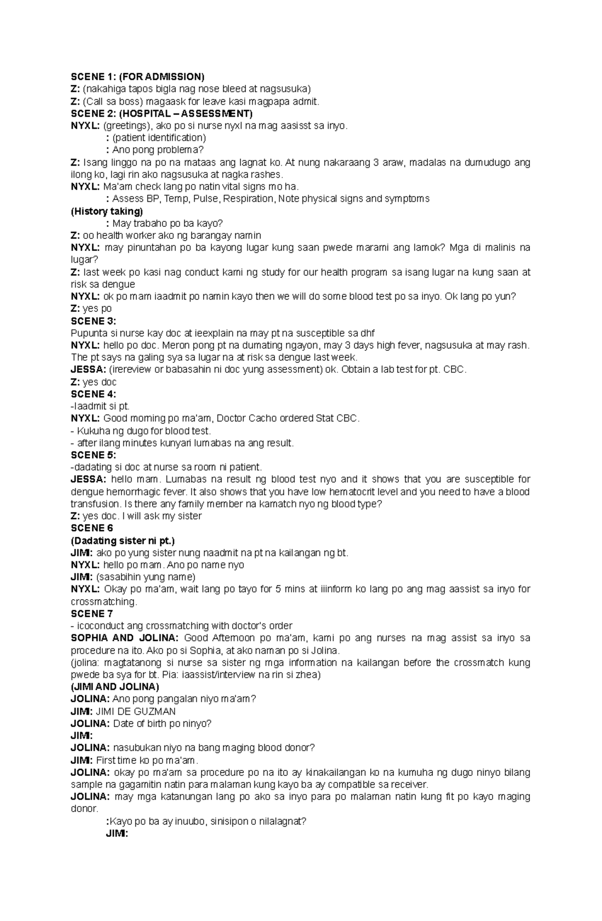 Script - For nursing scenarios - SCENE 1: (FOR ADMISSION) Z: (nakahiga ...