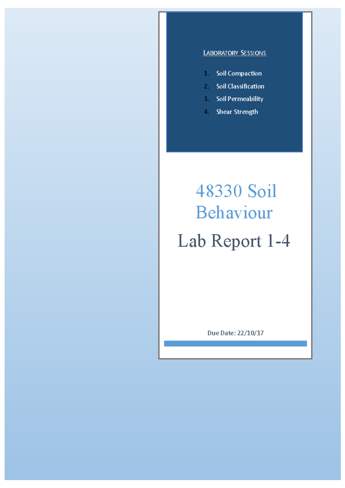 Lab Report 1-4: Soil Compaction, Classification, Permeability & Shear ...