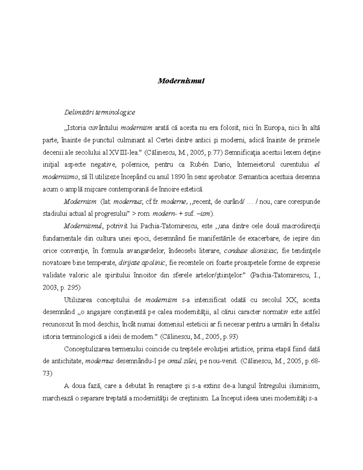 Modernismul - Modernismul Delimitări terminologice ,,Istoria cuvântului ...