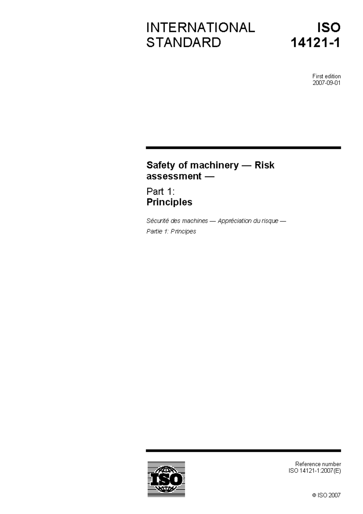 ISO 14121-1 2007 Safety of machinery — Risk Assessment - Reference number ISO 14121-1:2007(E ...
