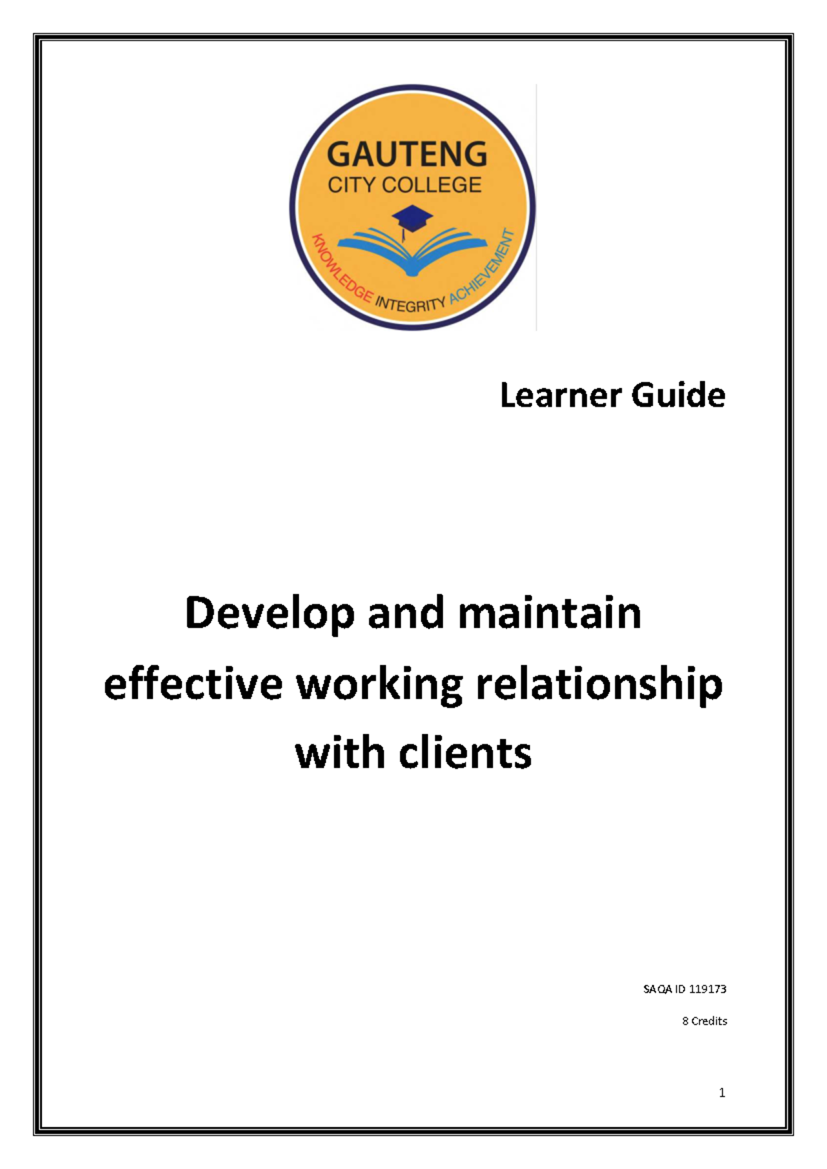 SAQA 119173 - Learner Guide on Building Client Relationships - Studocu