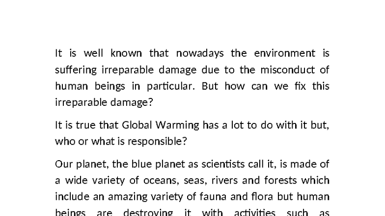 It is well known that nowadays the environment is suffering irreparable ...