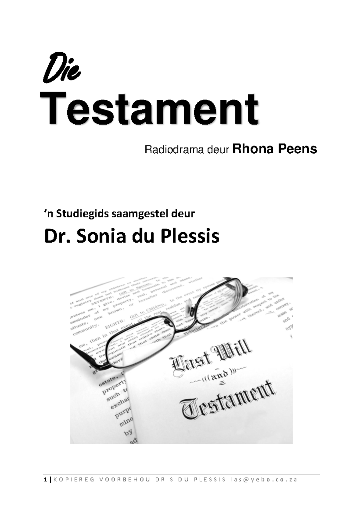 DIE TESTAMENT (DIE101) - Studiegids en Analise van die Hoorspel - Studocu