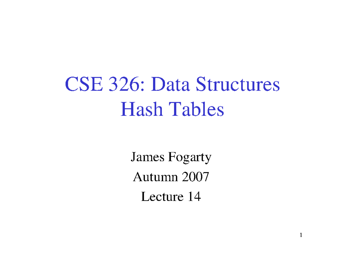 Data Structures Hash Tables Cse 326 Data Structures Hash Tables