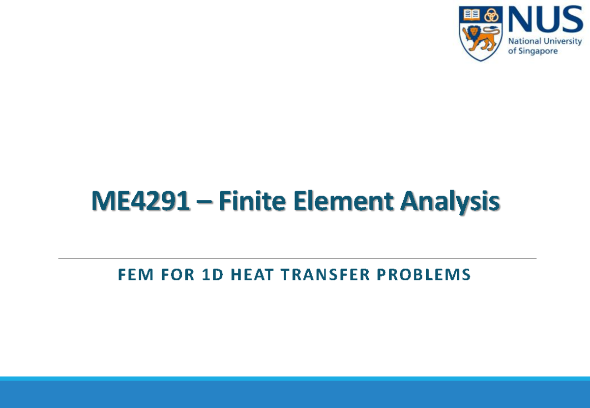 ME4291 - Final Exam Study Guide: FEM in 1D Heat Transfer - Studocu