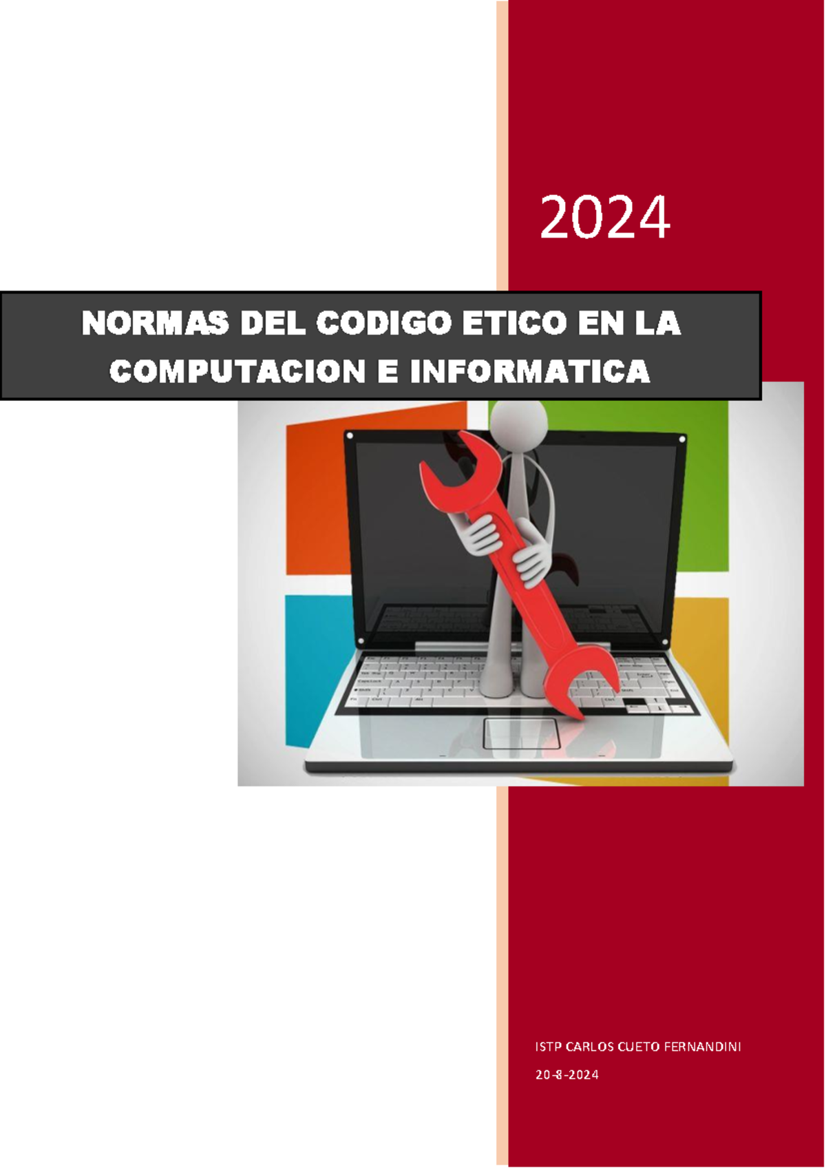 Normas DEL Codigo Etico EN LA Computacion E Informatica - 2024 ISTP ...