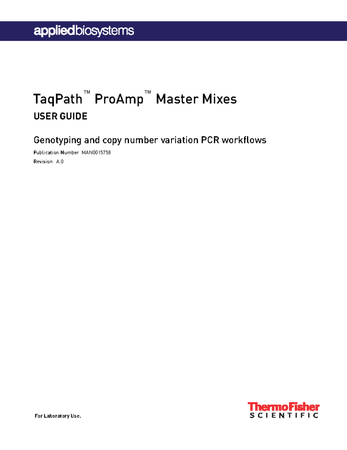 MAN0015758 Taq Path Pro Amp MMix UG - For Laboratory Use. TaqPath ...