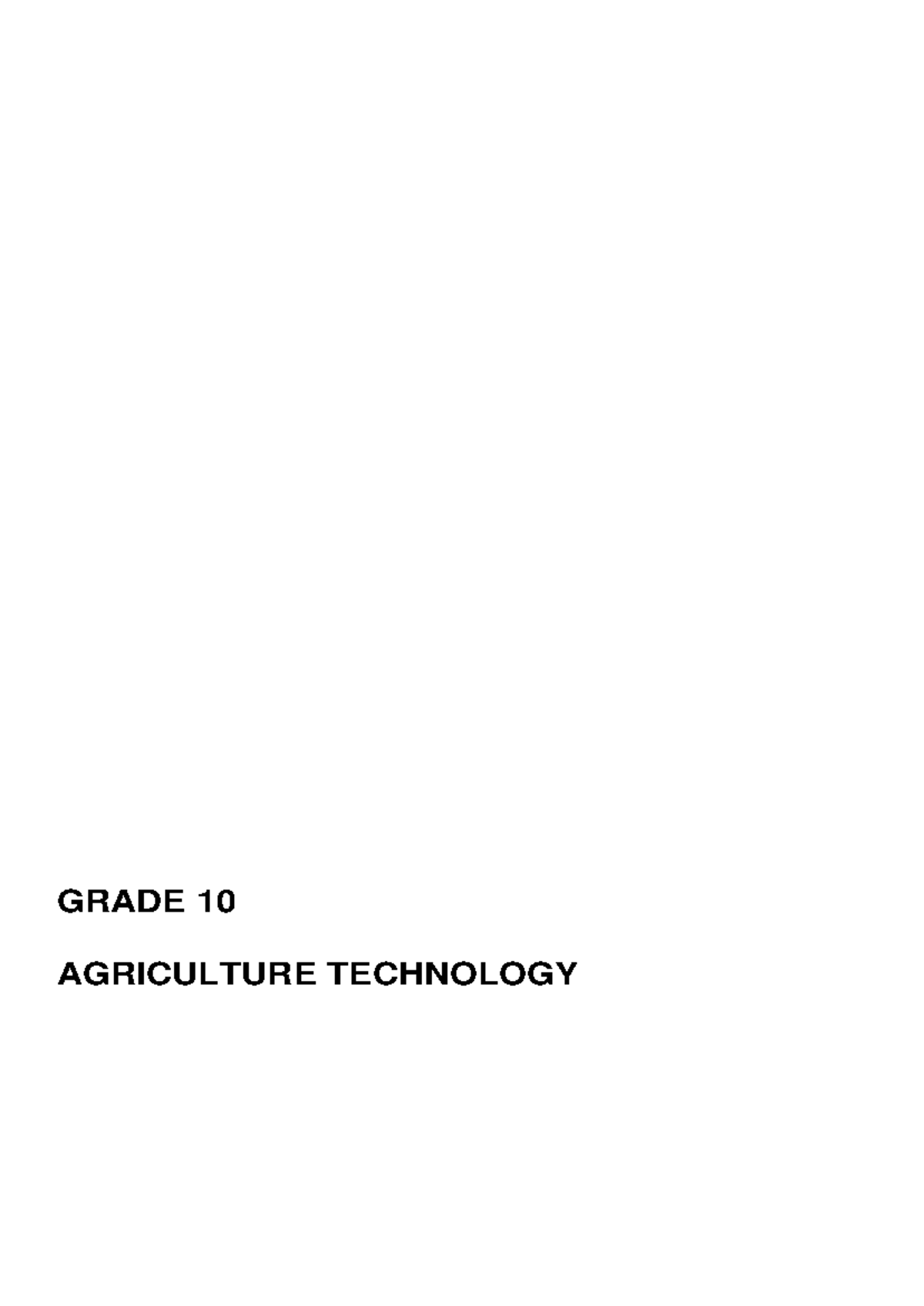 Grade 10 Agriculture Technology Notes - GRADE 10 AGRICULTURE TECHNOLOGY ...