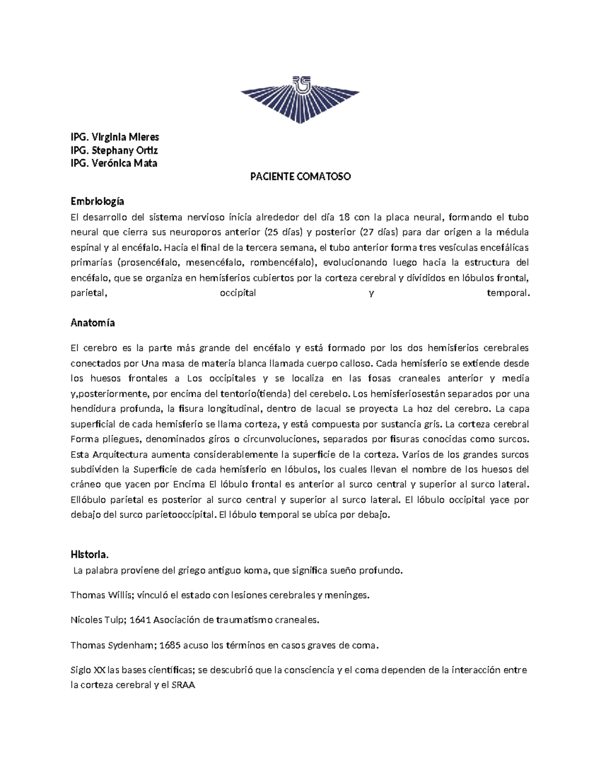 IPG. Paciente Comatoso: Desarrollo y Manejo Clínico - Studocu