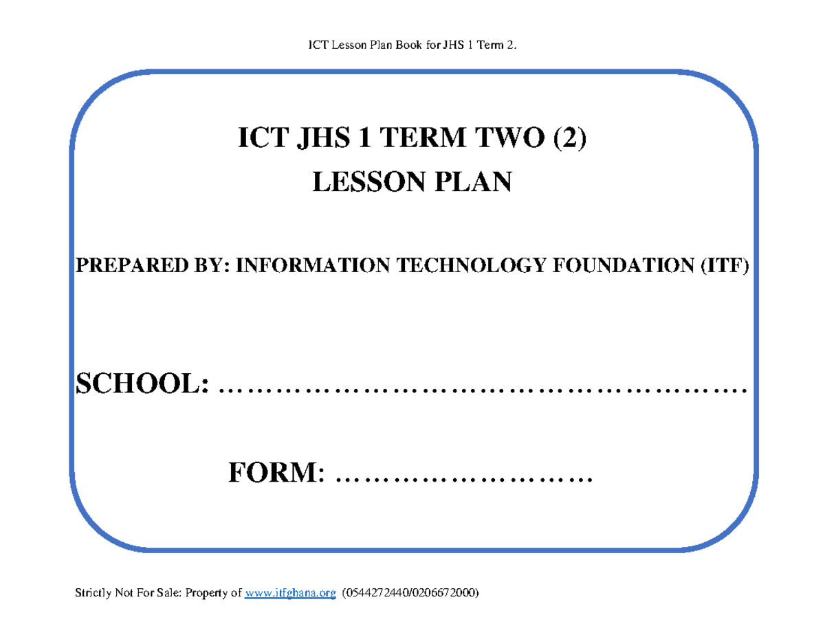 Ict jhs 1 term 2 lesson plan draft 2018 - ICT JHS 1 TERM TWO (2) LESSON ...