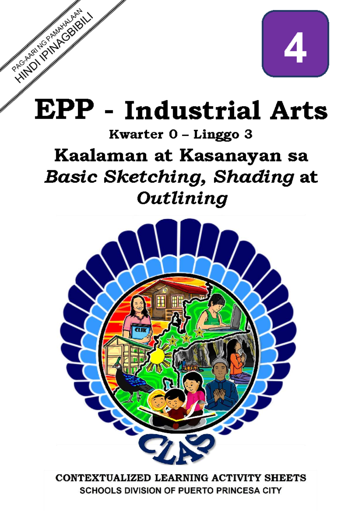 EPP4 Indus Arts Q0 CLAS3: Basic Sketching, Shading, at Outlining - Studocu