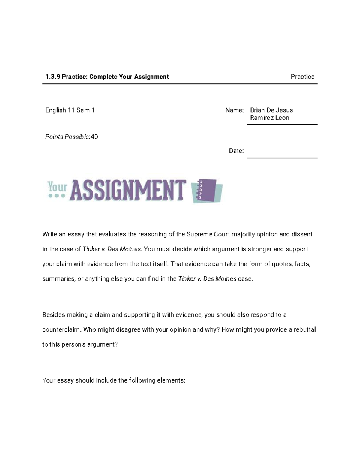 English - this gave me a passing grade - 1.3 Practice: Complete Your ...