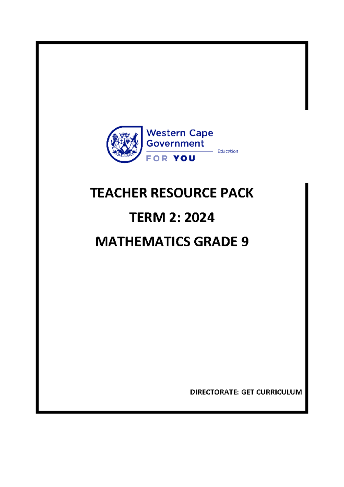 Mathematics Gr 9 Teacher Resource Pack for Term 2 - 2024 - Studocu