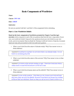 Basic Components Of Worldview - Basic Components of Worldview Name: Course: CWV- Date: 1/30 ...