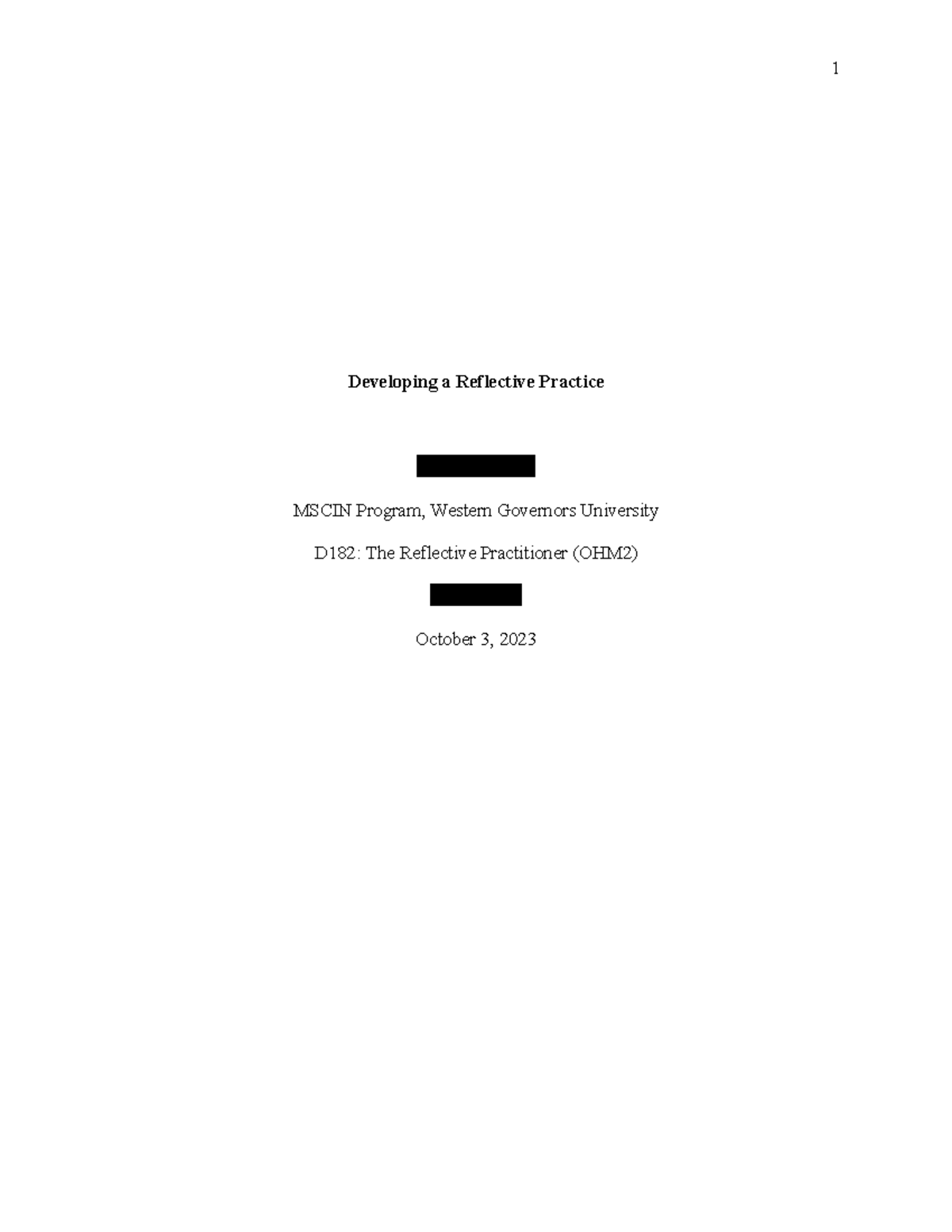 WGU D182 Task 1 - Adopting a Reflective Practice - Developing a Reflective Practice Kathryn ...