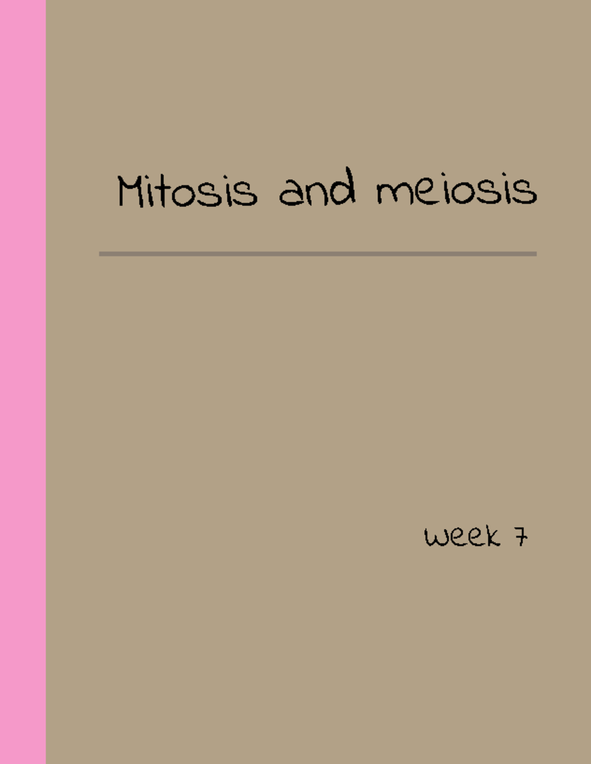 Mitosis and Meiosis: Week 7 Lecture Notes (Module 1 & 2) - Studocu